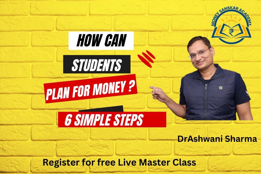 HOW SHOULD STUDENTS PLAN FOR MONEY